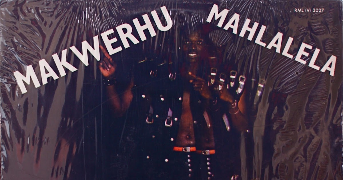 Afro-Synth: MAKWERHU - Mahlalela (1989)