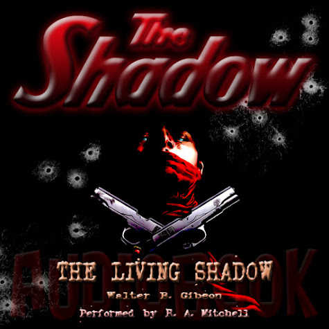 Heroic Efforts Fan Productions: THE SHADOW: THE LIVING SHADOW AUDIOBOOK ...