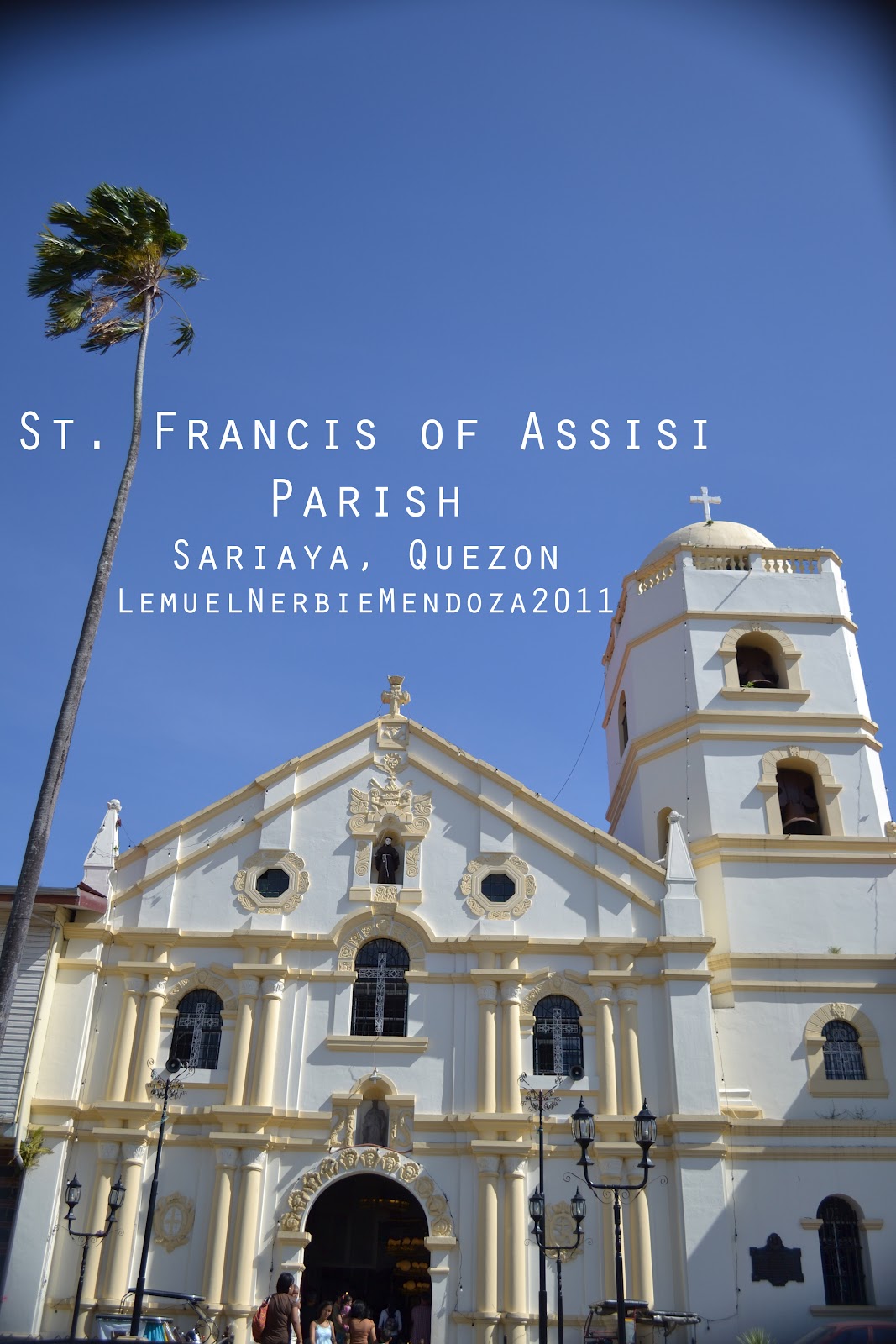 Iglesias de las Filipinas: SARIAYA, Quezon: St. Francis of Assisi Church