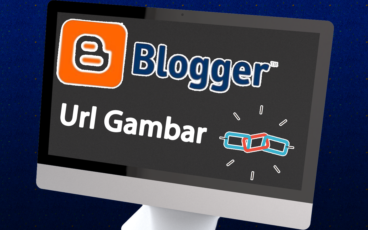 Cara Upload dan Mendapatkan Url Gambar Pada Blogger - Belajar Optimasi ...