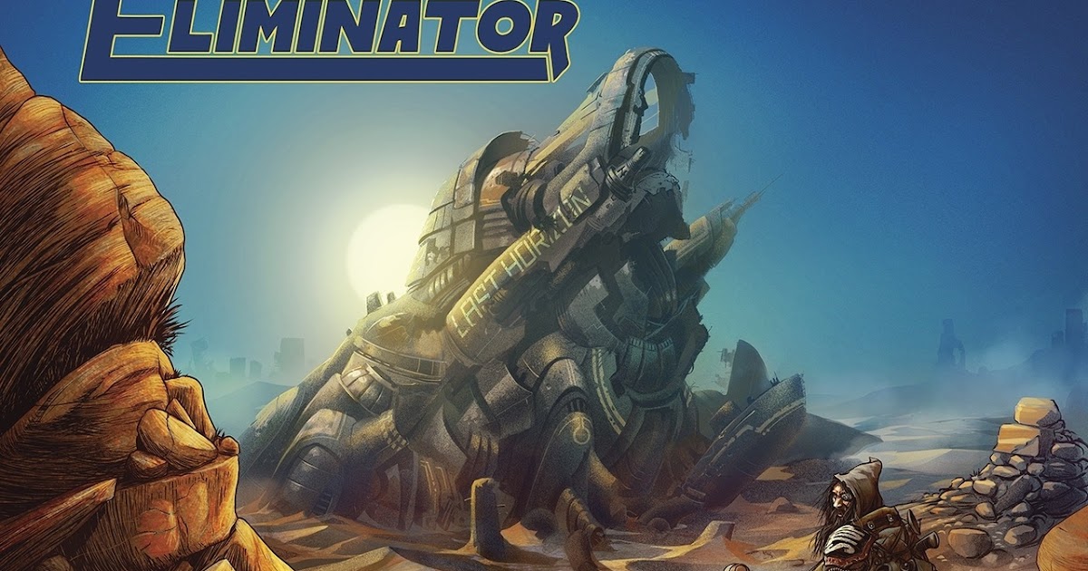 Born Again - Heavy Metal Soundhouse : Album Review: Eliminator 'Last ...