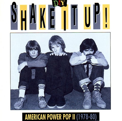 una medianoche clara: diy — shake it up! — american power pop II (1978-80)