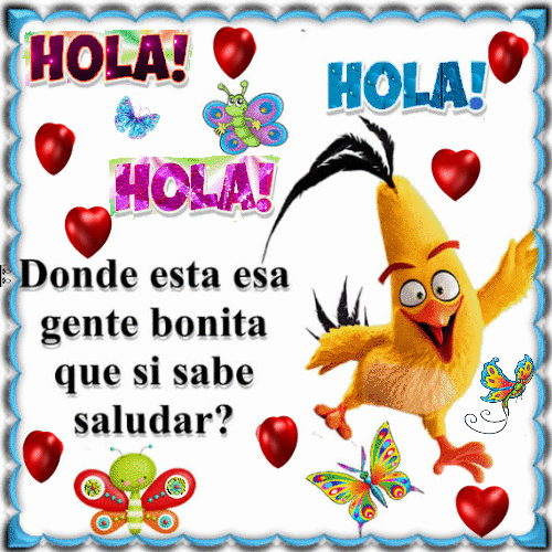 Hola Dónde Está La Gente Bonita Que Sabe Saludar - Gif