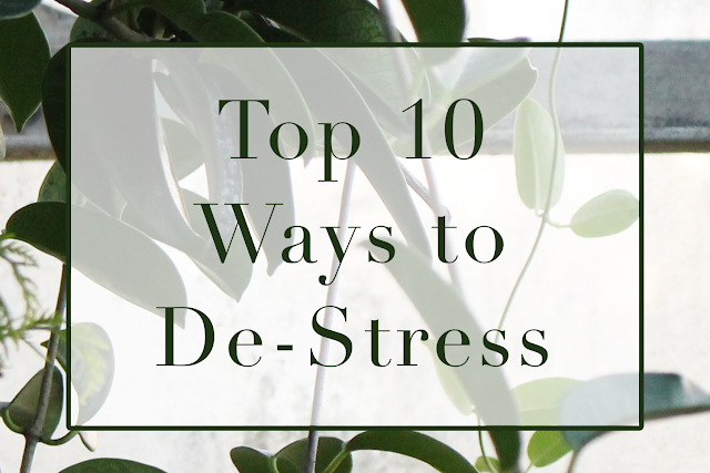 Top 10 Ways to De-Stress — Sincerely Molly