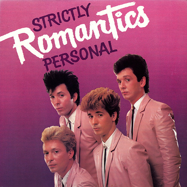 Albums That Time Forgot: The Romantics' 'Strictly Personal'!