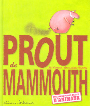 Chroniques de Sammy: Prout de mammouth