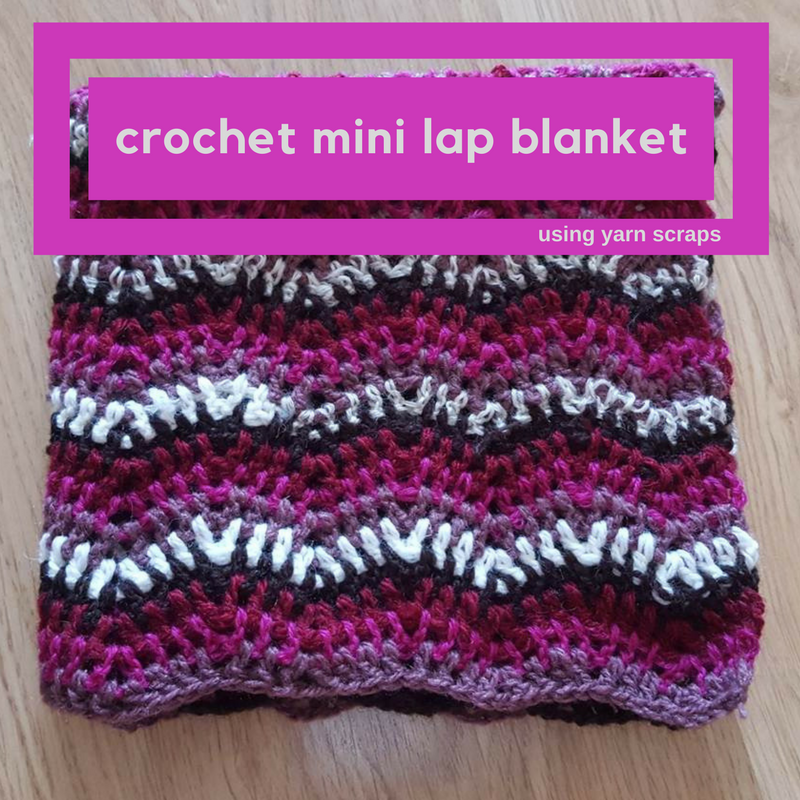 Crochet mini lap blanket |Keeping it Real