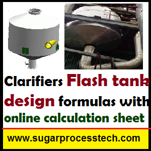 Flash Tank Design for sugar cane juice clarifier ~ Sugarchemist