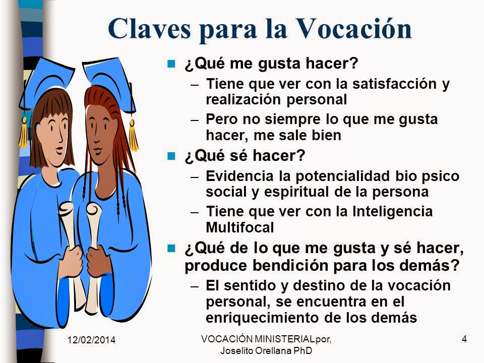 EN BUSCA DE LA VOCACIÓN : La Vocación