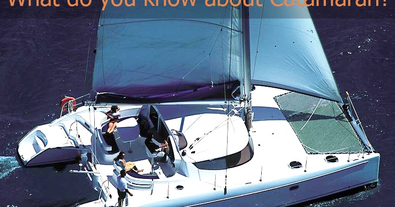 Catamaran Philippines: What you Should Know About Catamarans
