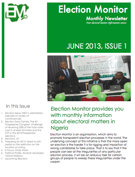 Election Monitor: Election Monitor Newsletter June 2013, Issue 1