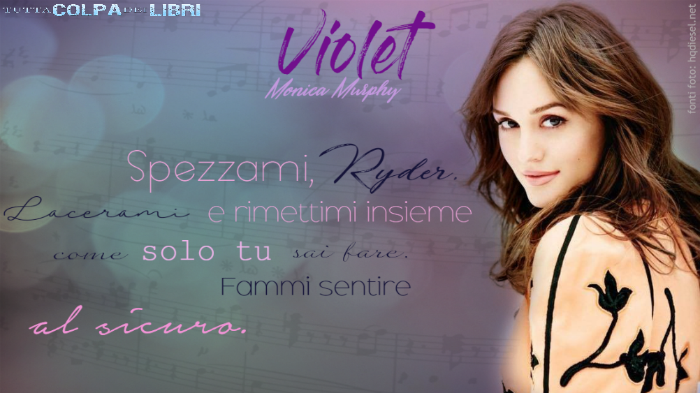 Tutta Colpa Dei Libri: Recensione "Violet" di Monica Murphy, #1The ...