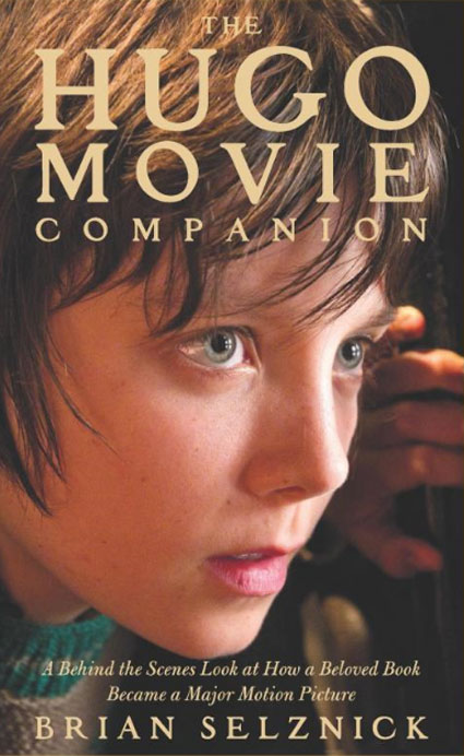 KISS THE BOOK: Hugo Movie Companion by Brian Selznick - OPTIONAL