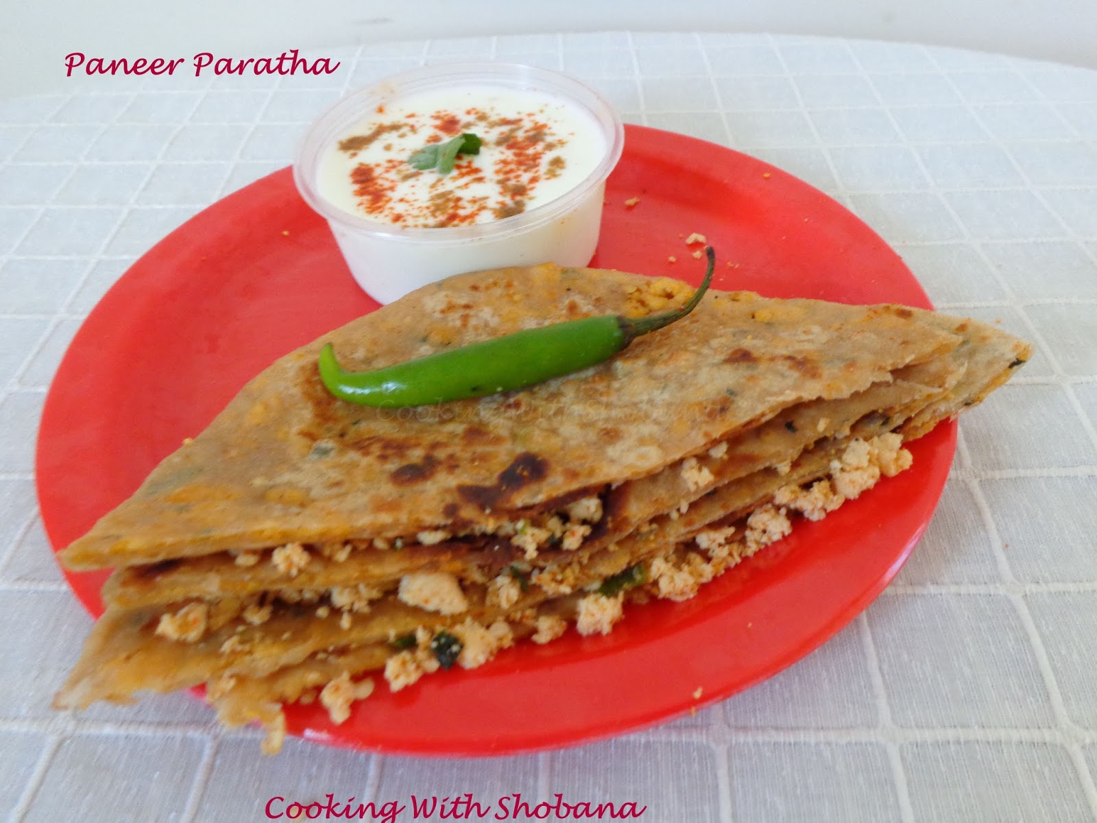 Cooking With Shobana : PANEER PARATHA