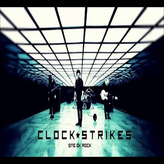 [+Terjemahan] ONE OK ROCK - Clock Strikes Lyrics