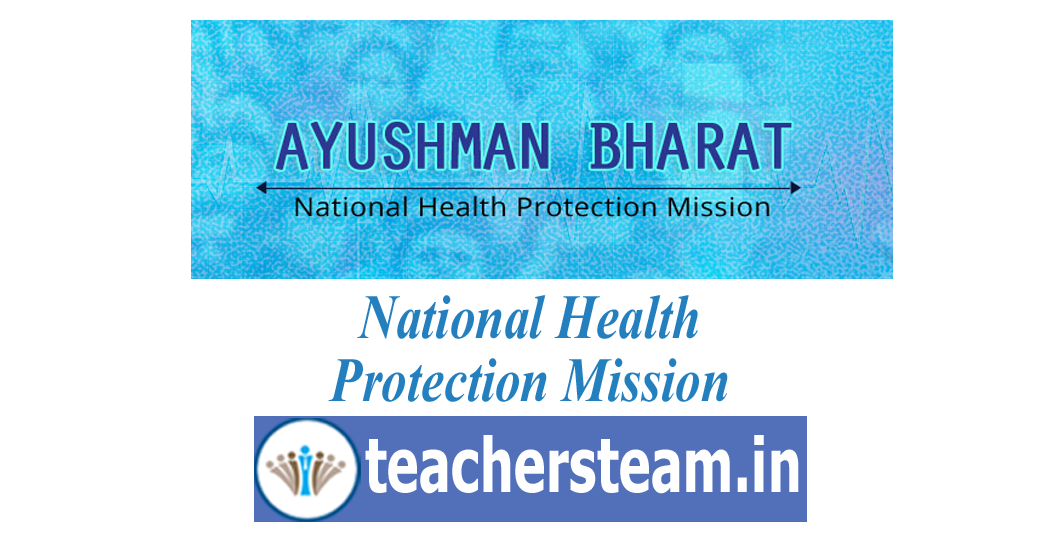 Ayushman Bharat - National Health Protection Mission Scheme ...