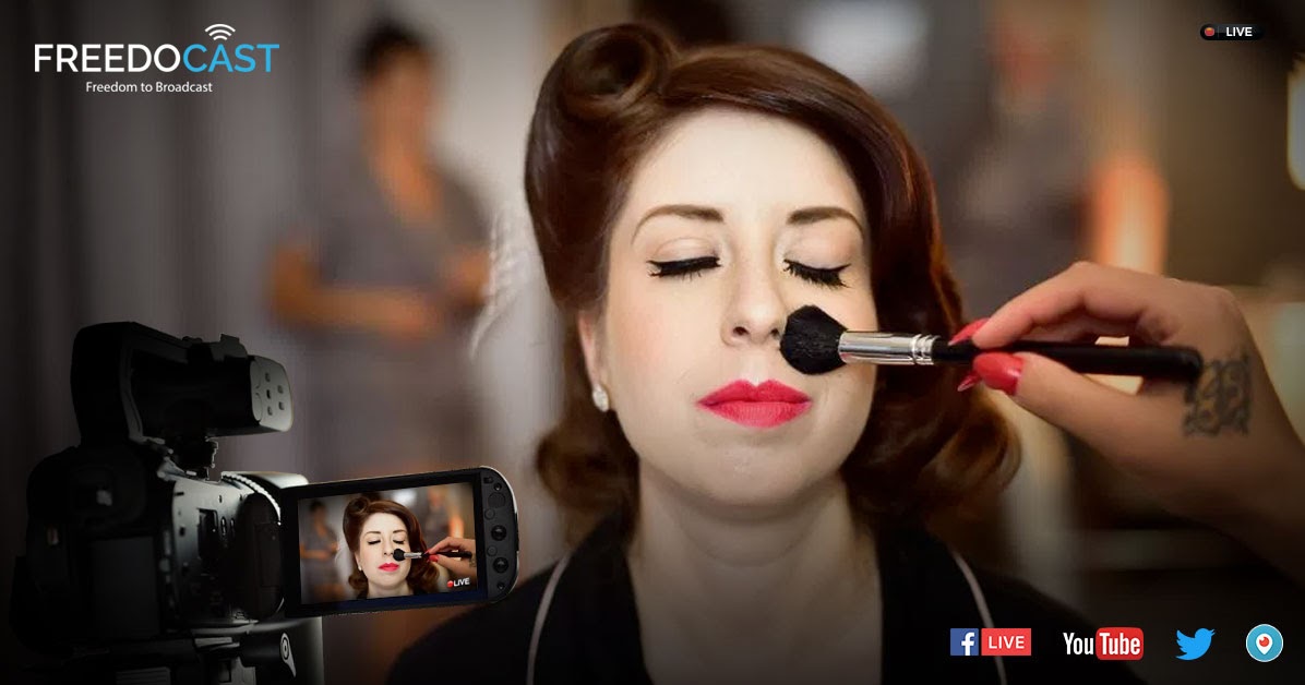 Engage your Audience by Streaming your Makeup Tutorial Live