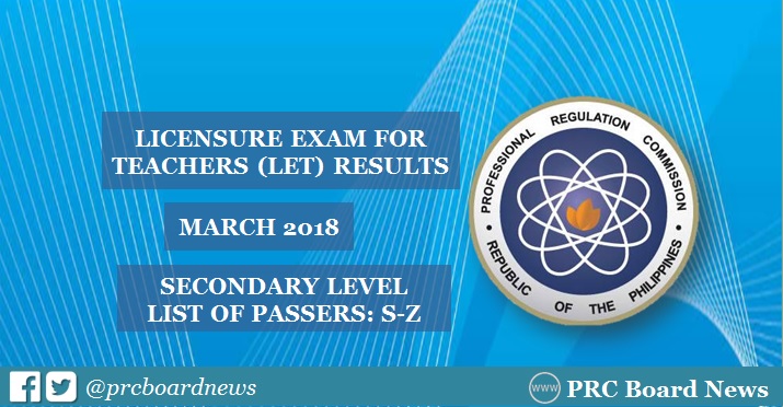 PRC releases March 2018 LET board exam results: S-Z Passers Secondary
