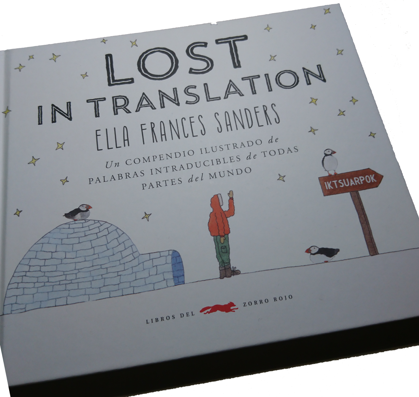 Lo que fue de ella: Lost in translation — Ella Frances Sanders