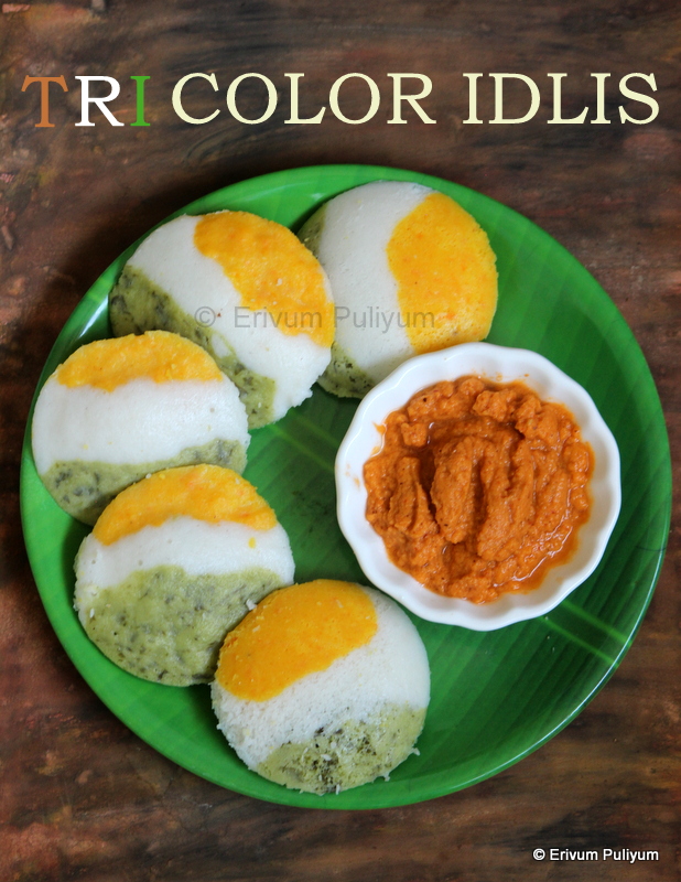 Erivum Puliyum: Tricolor Idlis | Carrot -Spinach Idlis ( Independence ...