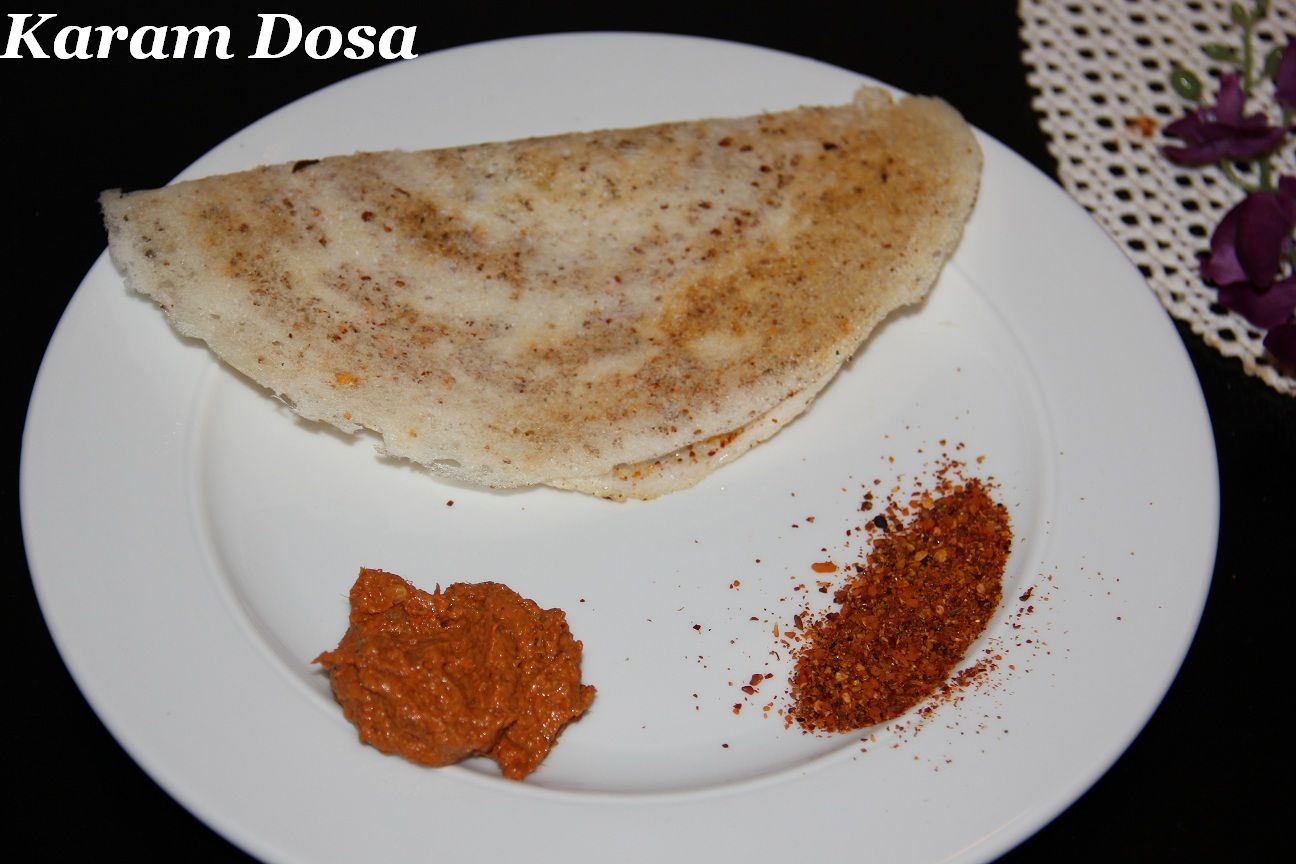 Ramblings of Praveena: Karam Dosa