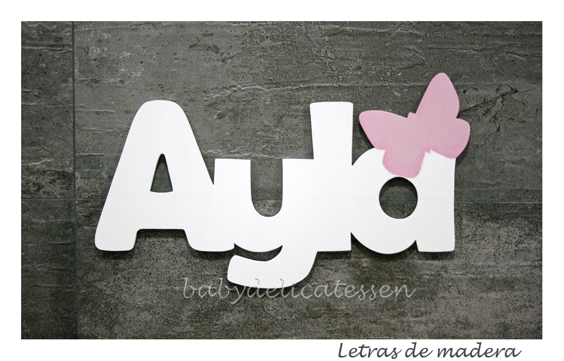 BABY DELICATESSEN LETRAS DE MADERA: AYLA