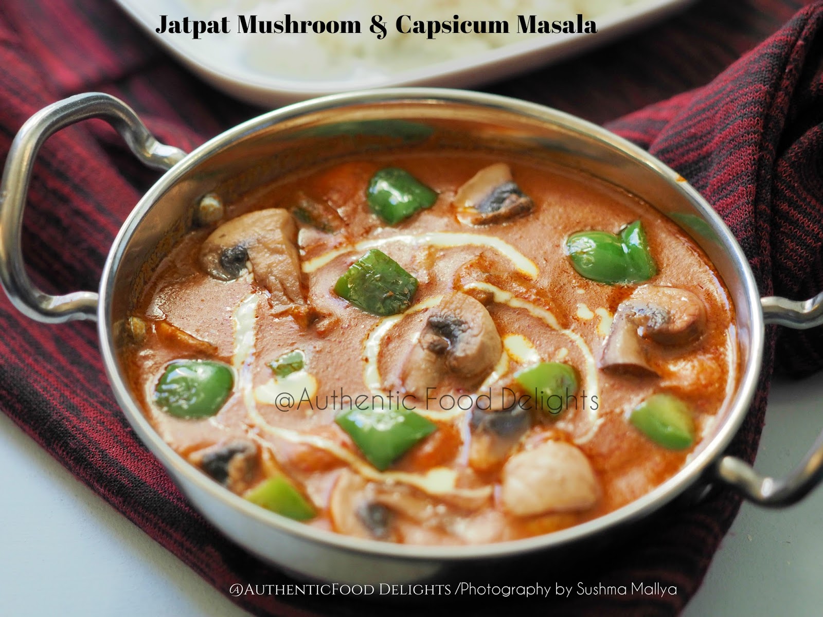 Authentic Food Delights: Jatpat Mushroom Capsicum Masala