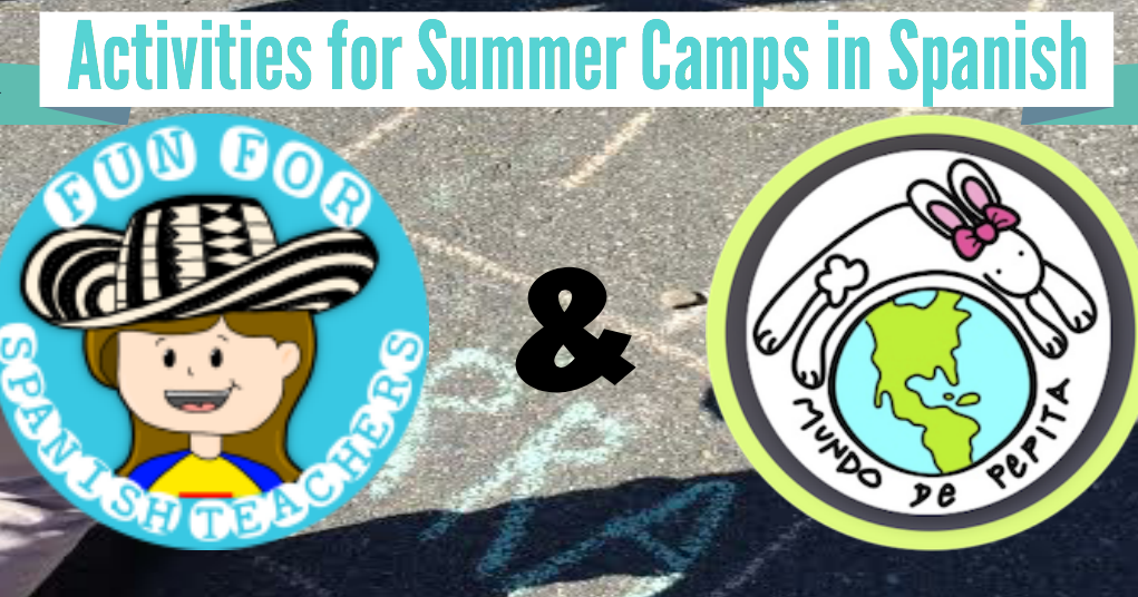 Activities for Summer Camp in Spanish | Mundo de Pepita