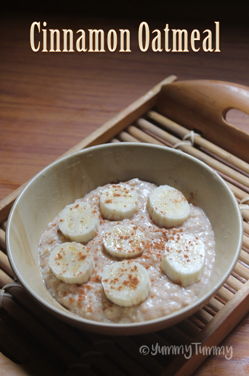 Cinnamon Oatmeal Recipe - Cinnamon Oats Porridge Recipe - Yummy Tummy