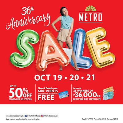 Manila Shopper: Metro Stores Anniversary SALE: Oct 19-21 2018