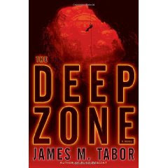 The Books on My Shelf: The Deep Zone - James M. Tabor