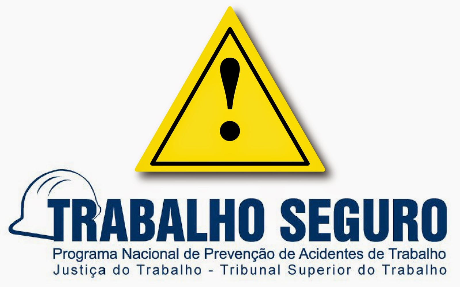 Guia do EPI: TST Lança Nova Campanha “Programa Trabalho Seguro”