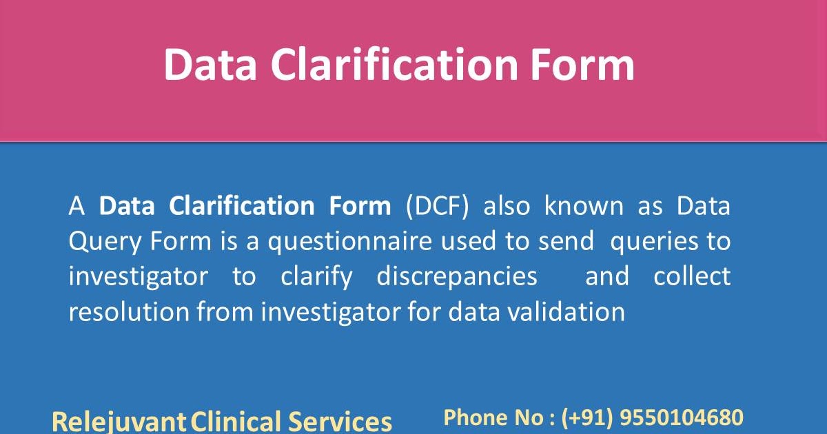 Data Clarification Form (DCF) | Relejuvant Clinical Services