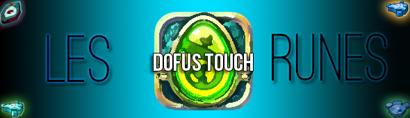 La forgemagie dans dofus: Les runes - Dofus Touch