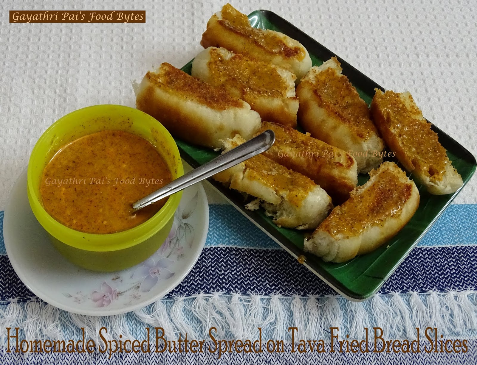 Gayathri Pai's Food Bytes: Homemade Spiced Butter Spread~1.