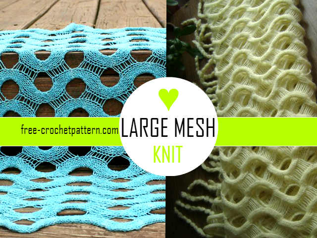Large Mesh * Knitting stitch * КРУПНАЯ СЕТКА - Free Crochet Patterns