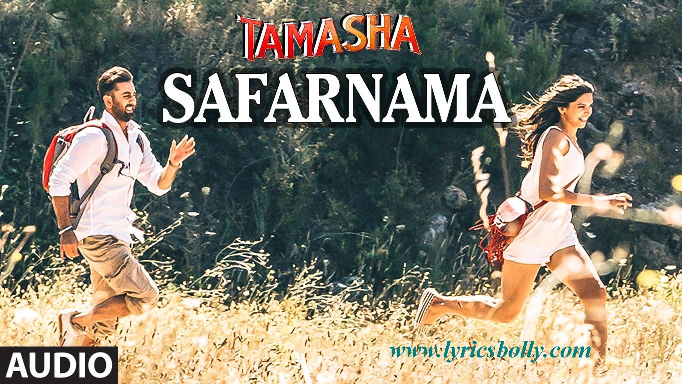 Safarnama song lyrics with English meaning-Tamasha(2015)
