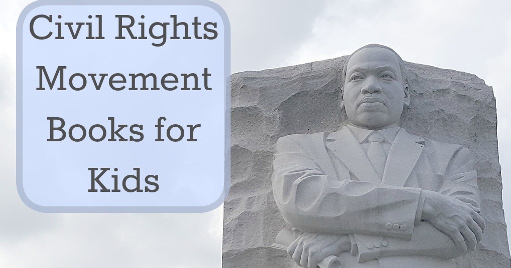 Civil Rights Movement Books For Kids