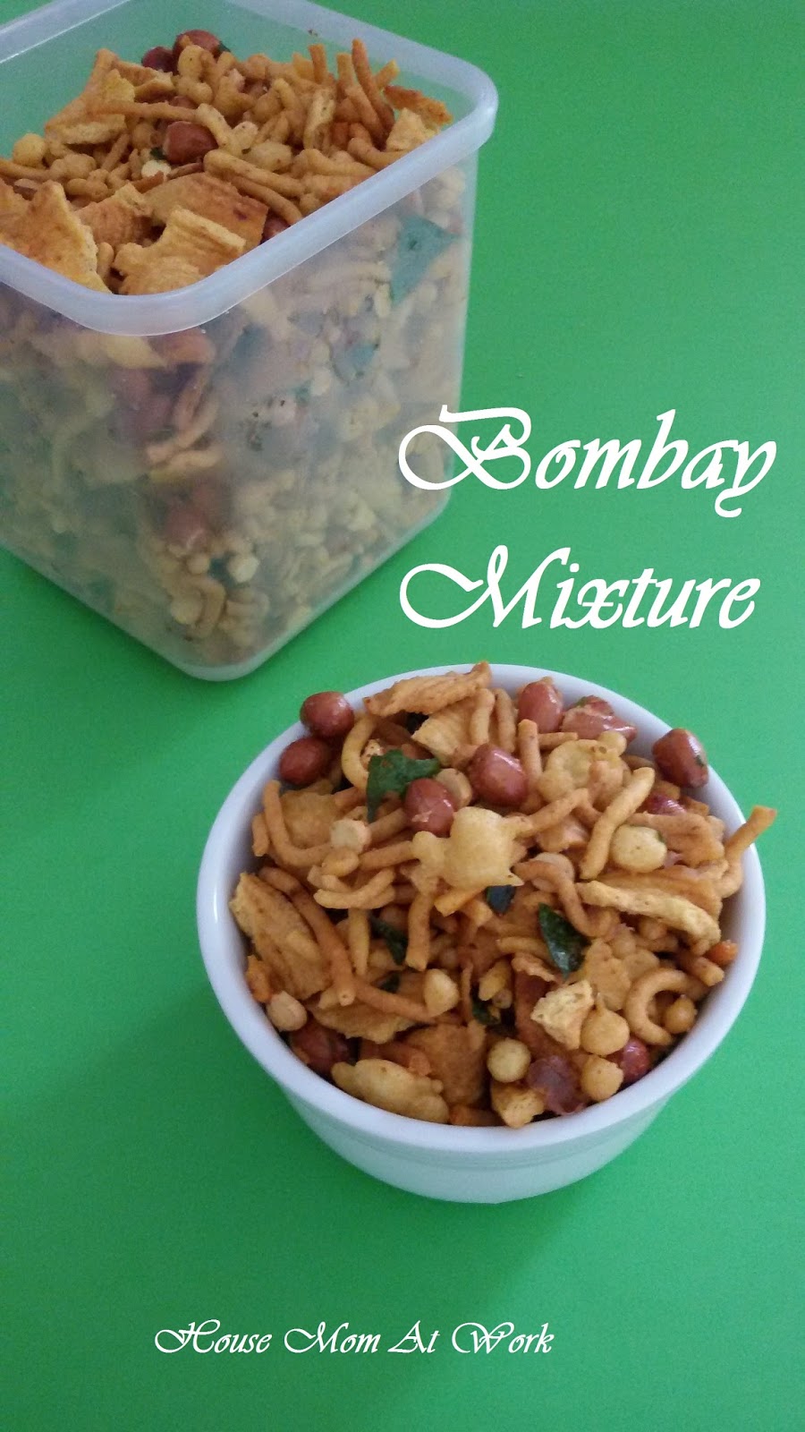 House Mom At Work: Andhra Mixture / Bombay Mixture / South Indian ...