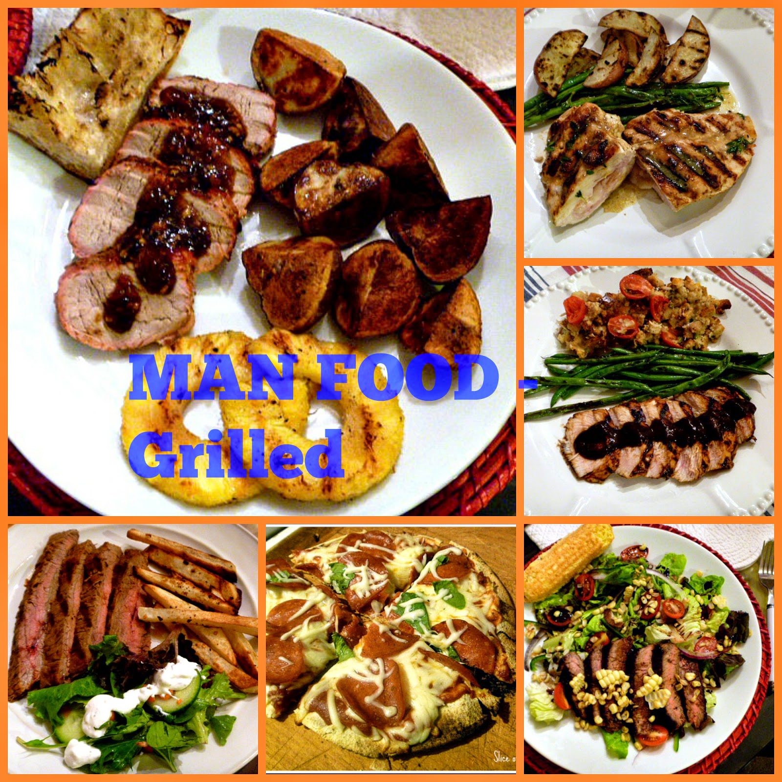 Slice of Southern: Man Food! Grilling At It's Best!