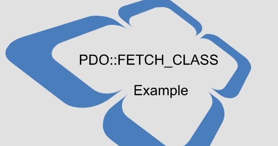 PDO::FETCH_CLASS Example | SKPTRICKS PDO::FETCH_CLASS Example | SKPTRICKS