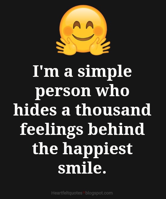 I'm a simple person | Heartfelt Love And Life Quotes