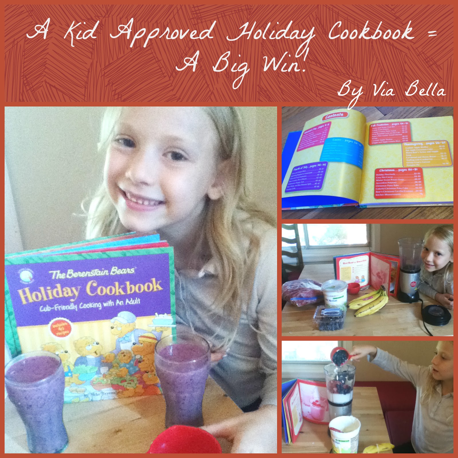 Via Bella: A Kid Approved Holiday Cookbook = A Big Win!