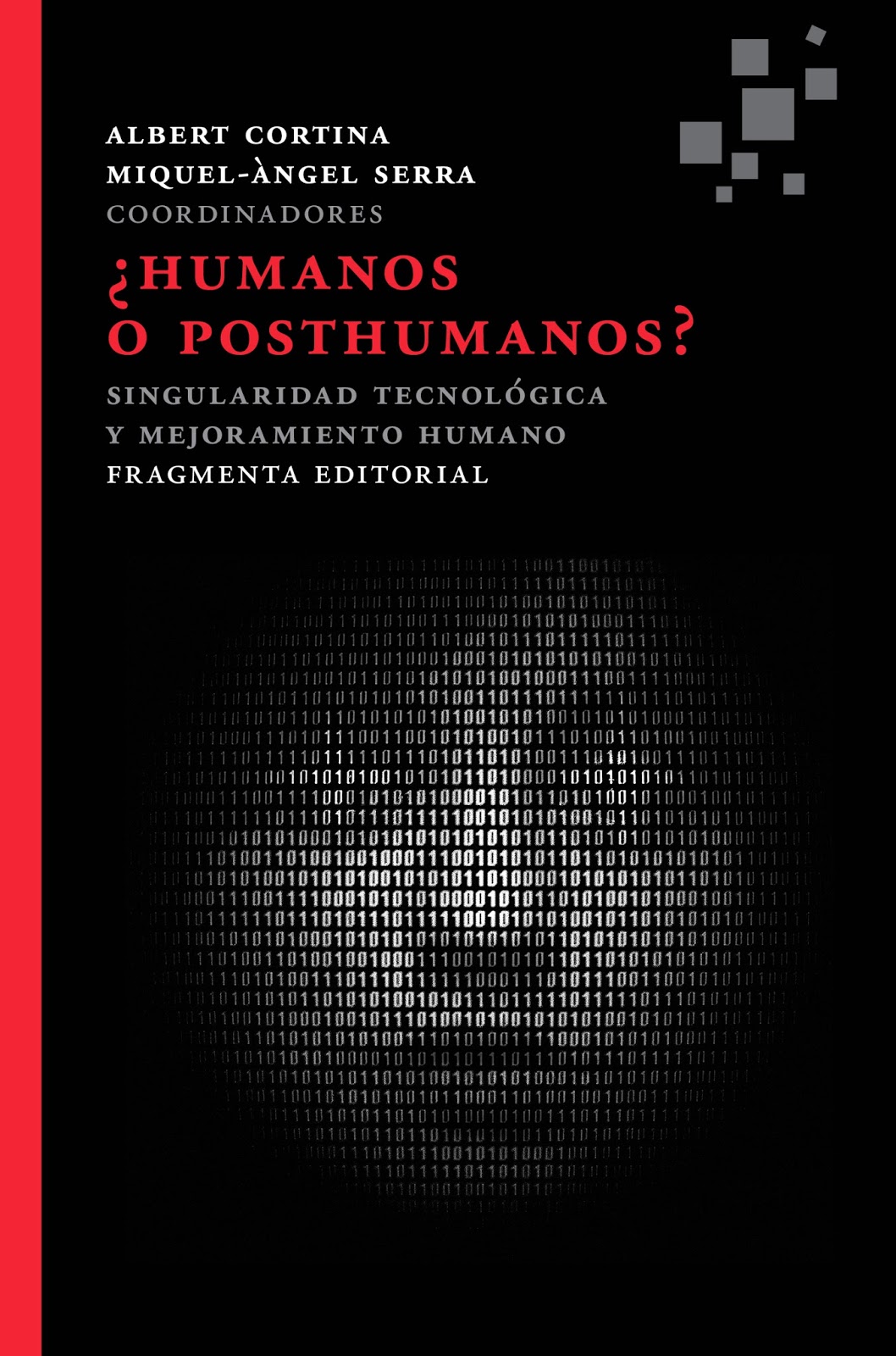 Jorge Cano Moreno y sus cosas: Libros: ¿Humanismo o posthumanismo?