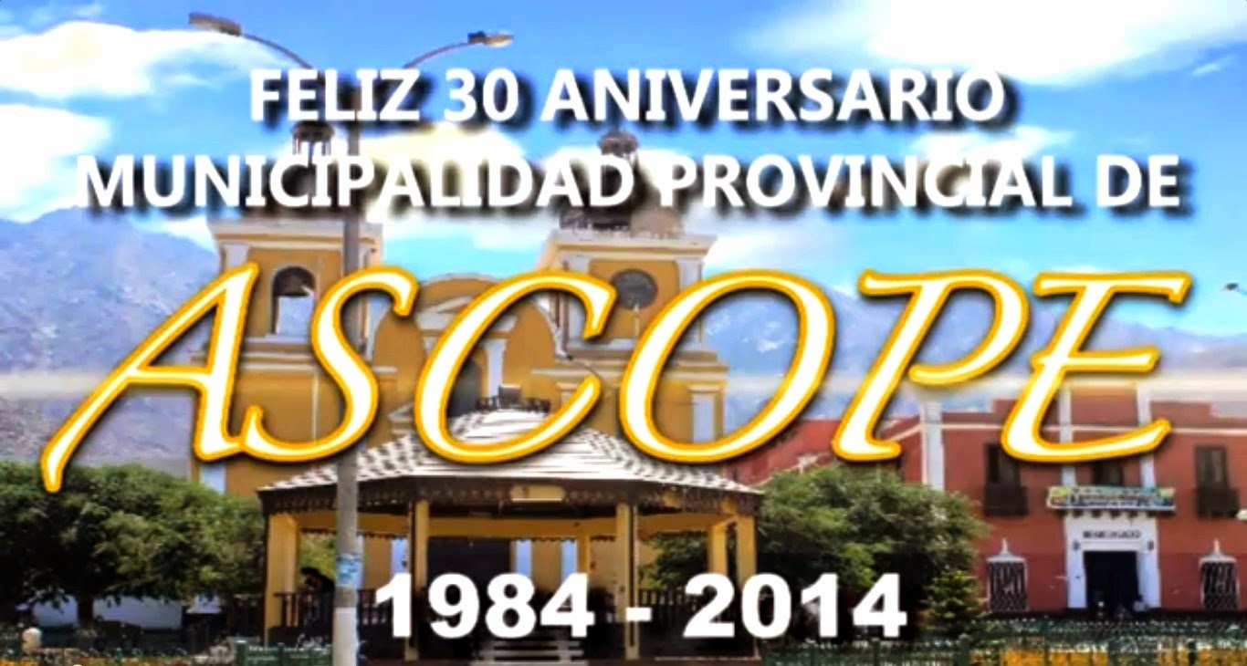 Programa del 30 Aniversario de Ascope como provincia - Noticias de ...