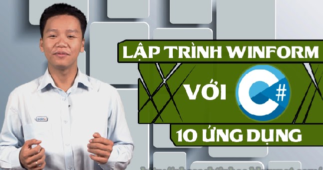 Chia Sẻ Khóa Học Lập Trình Winform Nâng Cao Với C#: 10 Ứng Dụng [Khóa ...