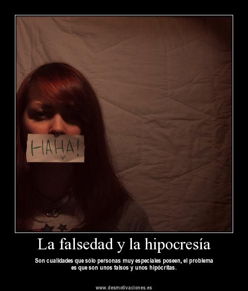 lojeda: La Falsedad, un valor al rescate