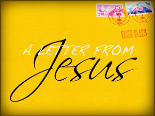 preachbrotherbob: A Letter From Jesus For My Friends With Blessed Sayings