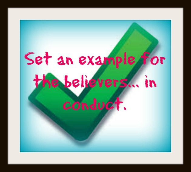 Purely His: Set an example... In conduct