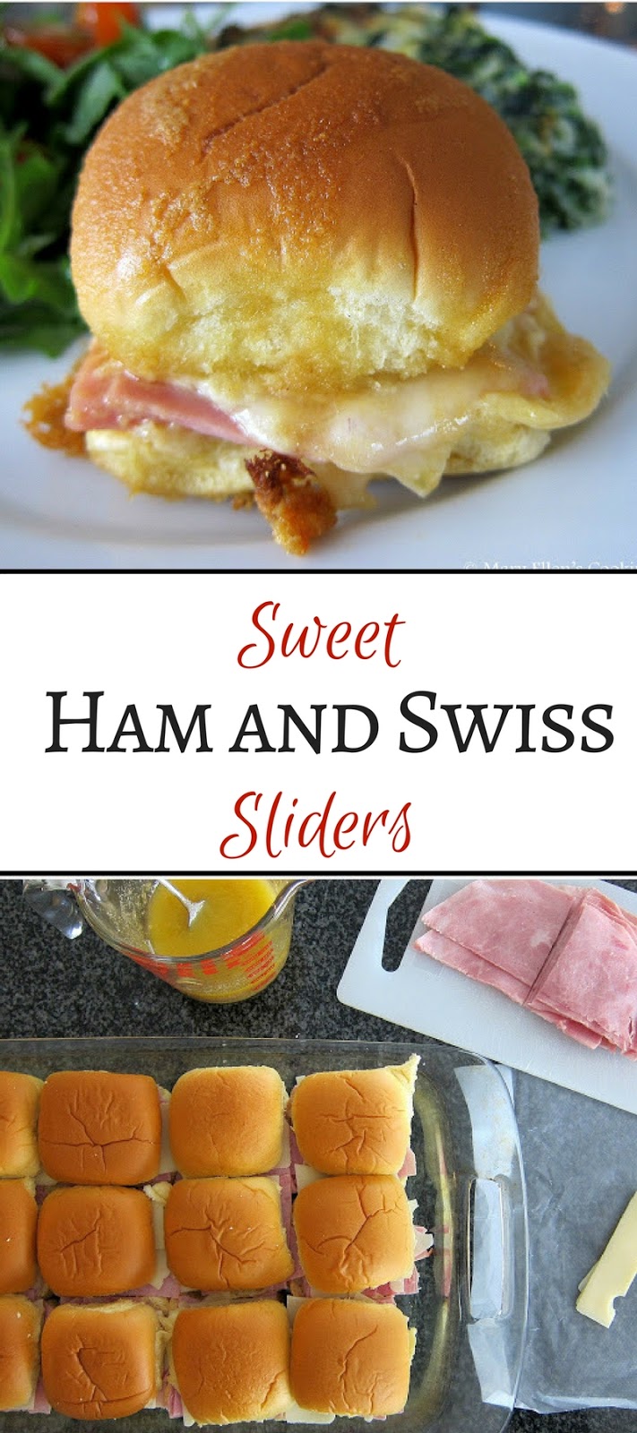 Mary Ellen's Cooking Creations: Sweet Ham & Swiss Sliders
